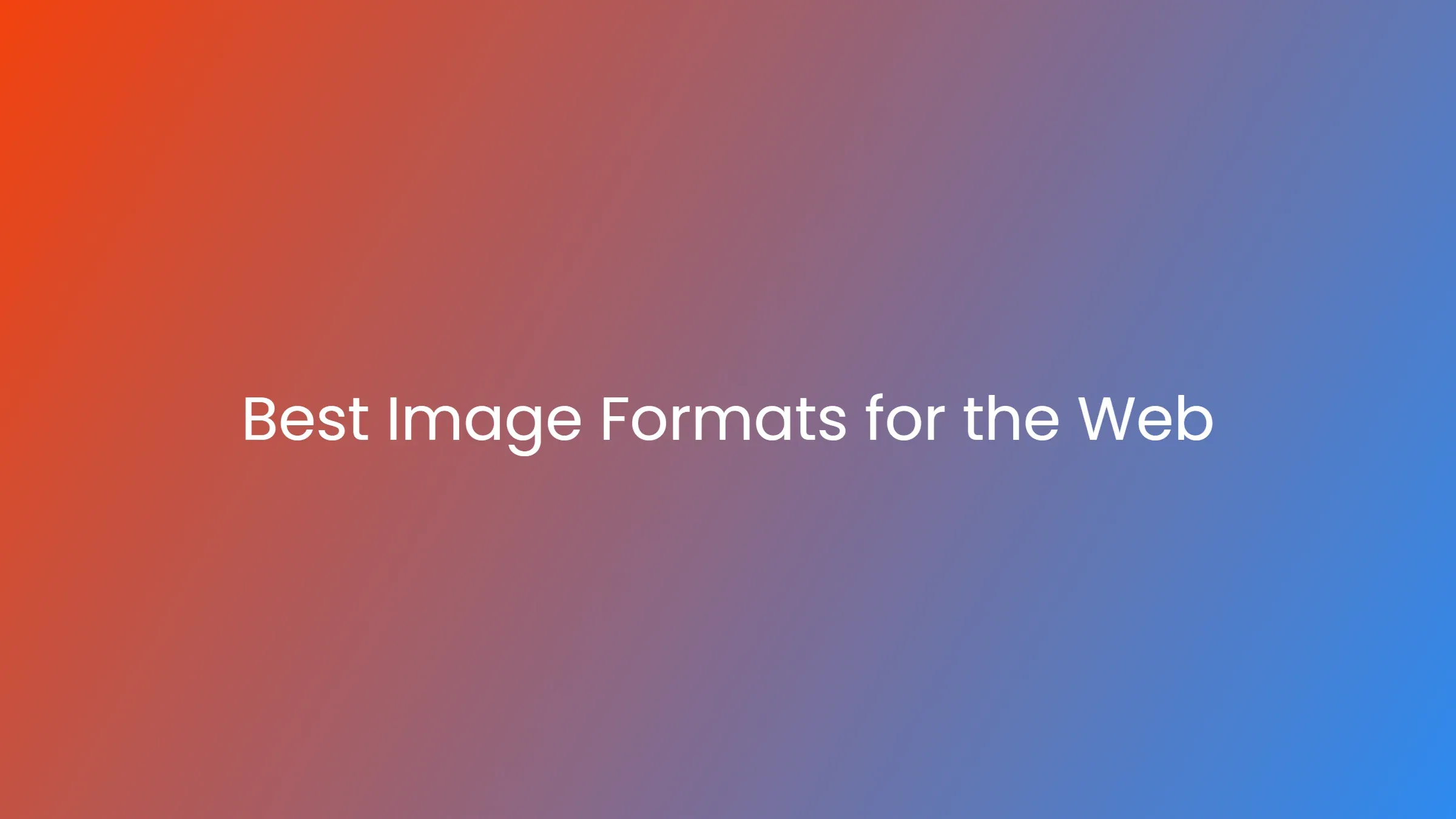 Best Image Formats for the Web